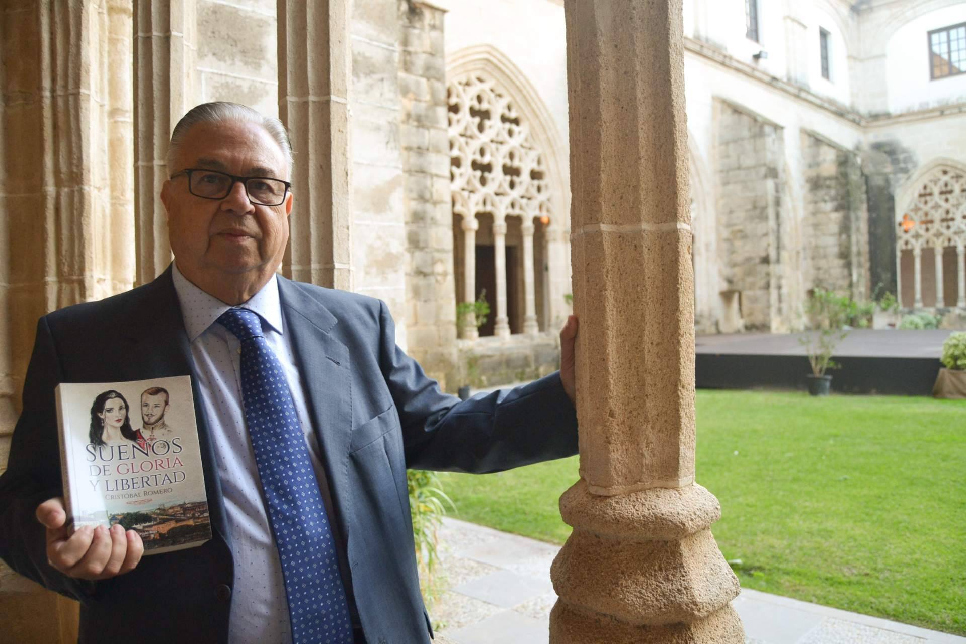Cristóbal Romero Gandolfo publica ‘Sueños de Gloria y Libertad’, una novela histórica inspirada ...